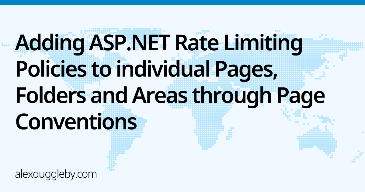 Adding ASP.NET Rate Limiting Policies to individual Pages, Folders and ... Adding ASP.NET Rate Limiting Policies to individual Pages, Folders and ...