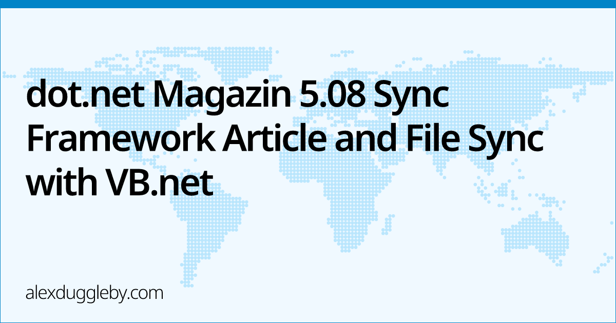 dot.net Magazin 5.08 Sync Framework Article and File Sync with VB.net