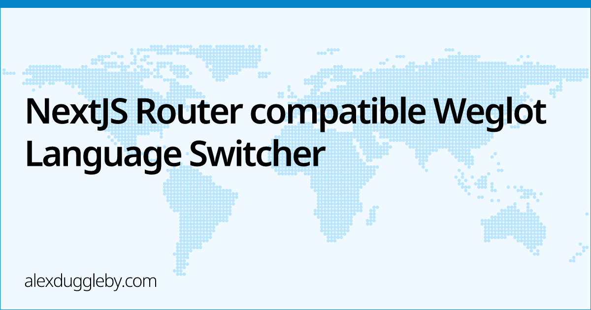 NextJS Router compatible Weglot Language Switcher